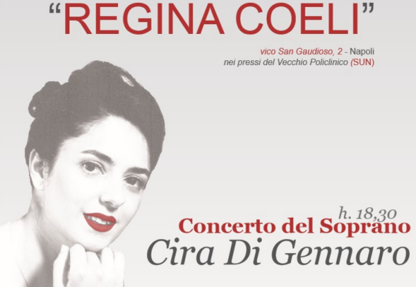 Regina Coeli open day: concerto del soprano Cira Di Gennaro giovedì 10 ...