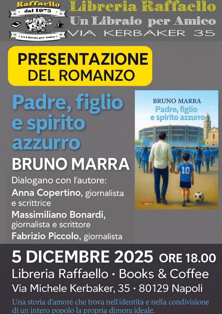 Libreria Raffaello: il 5 dicembre Napoli accoglie "Padre, figlio e ...